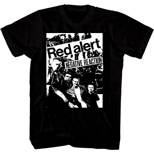 Red Alert- Negative Reaction on a black shirt